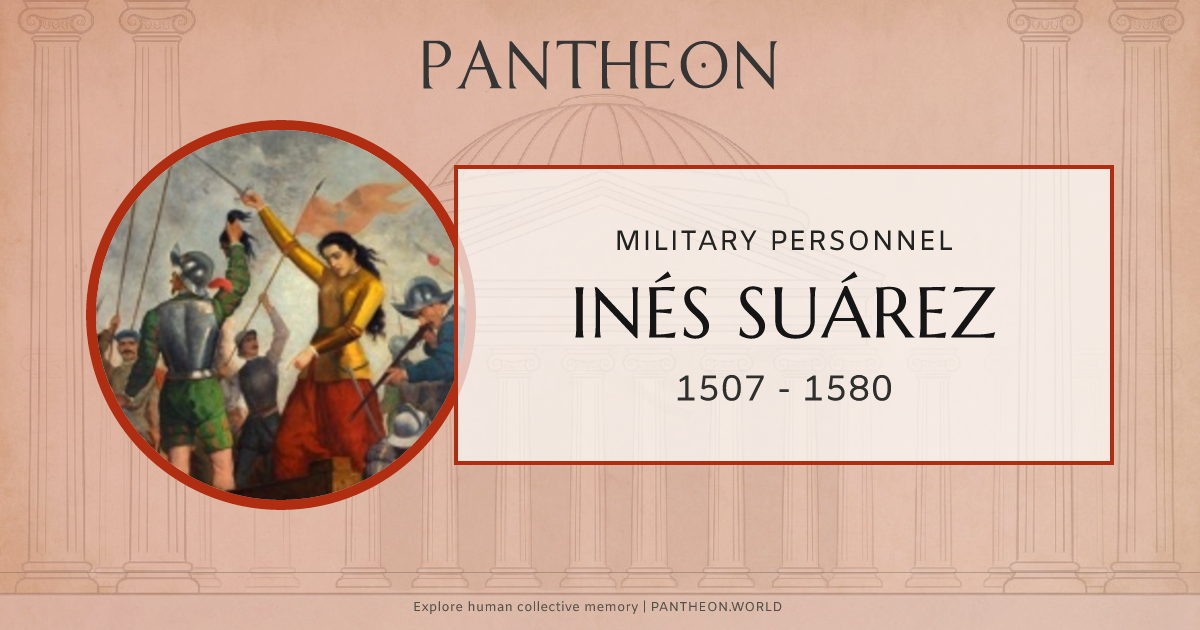 Inés Suárez Biography | Pantheon