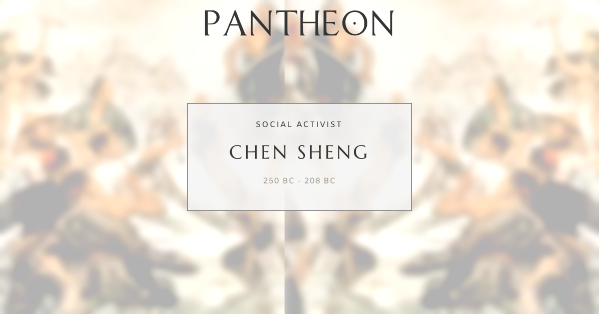 Chen Sheng Biography | Pantheon