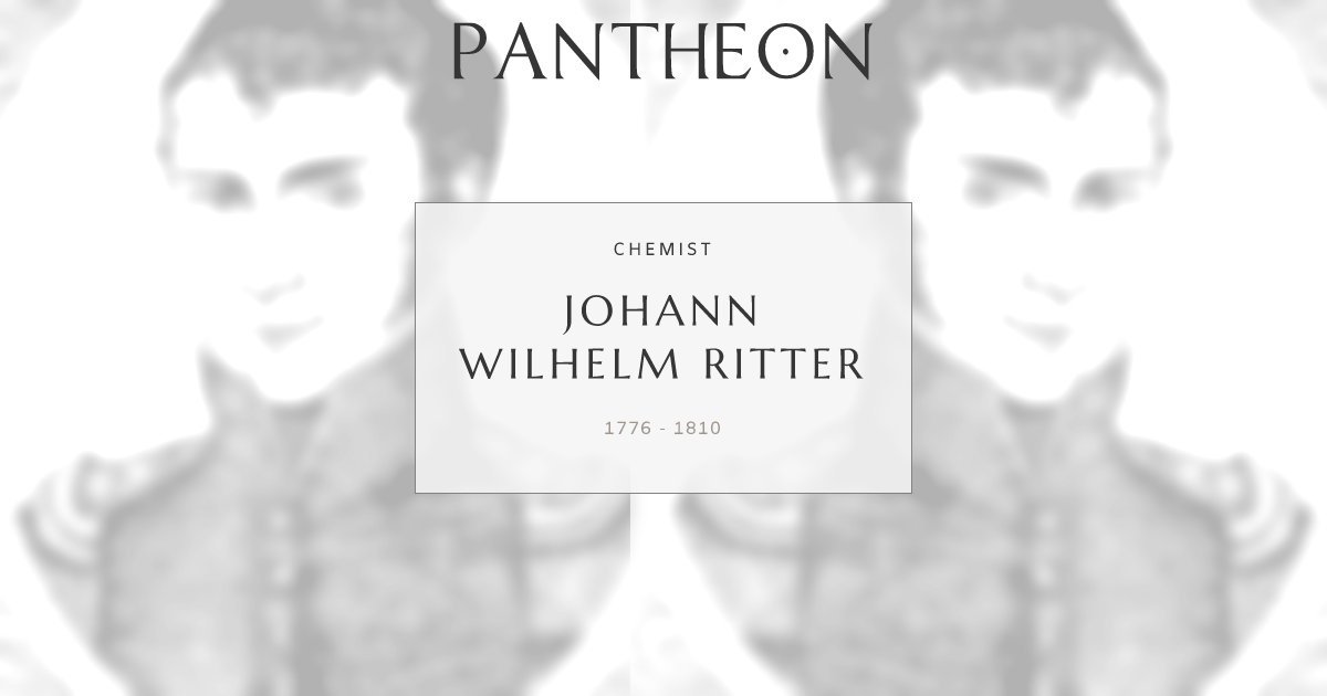 Johann Wilhelm Ritter Biography | Pantheon