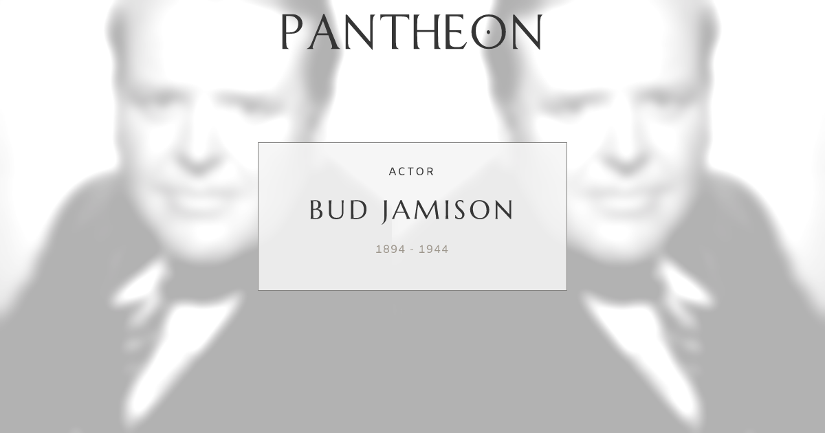 Bud Jamison Biography | Pantheon