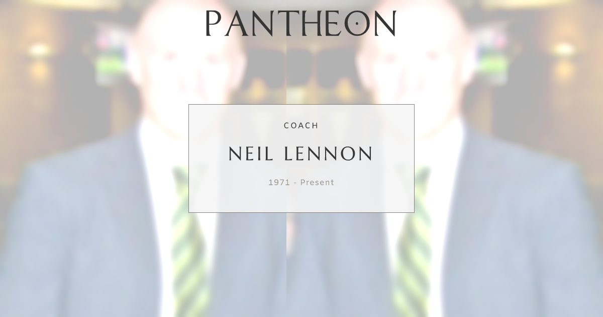Neil Lennon Biography | Pantheon