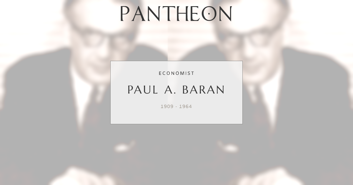 Paul A. Baran Biography | Pantheon