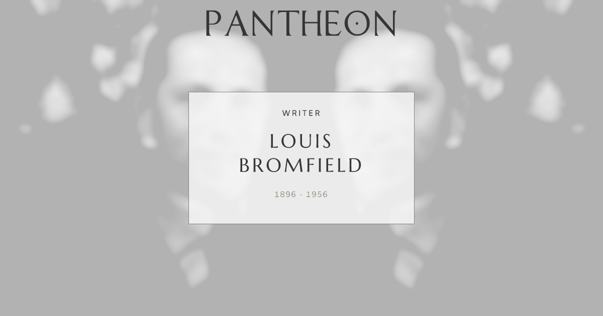 Louis Bromfield Biography | Pantheon