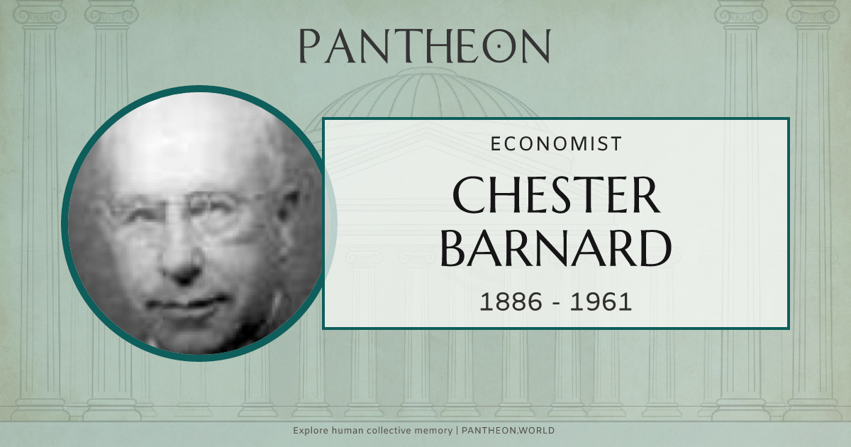 Chester Barnard Biography | Pantheon