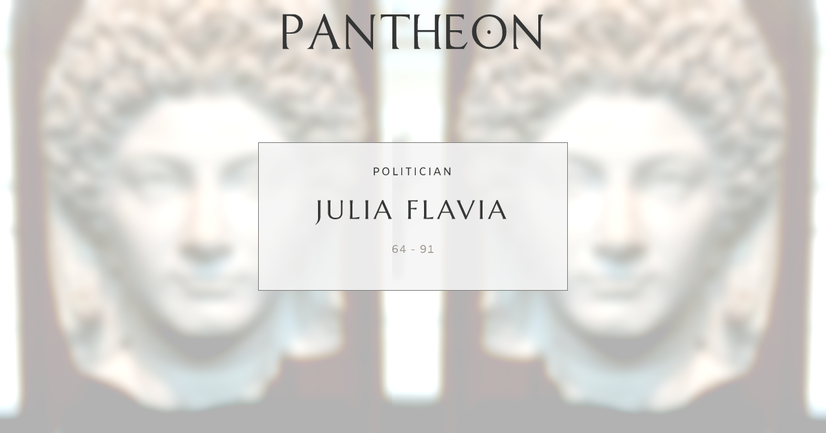 Julia Flavia Biography | Pantheon