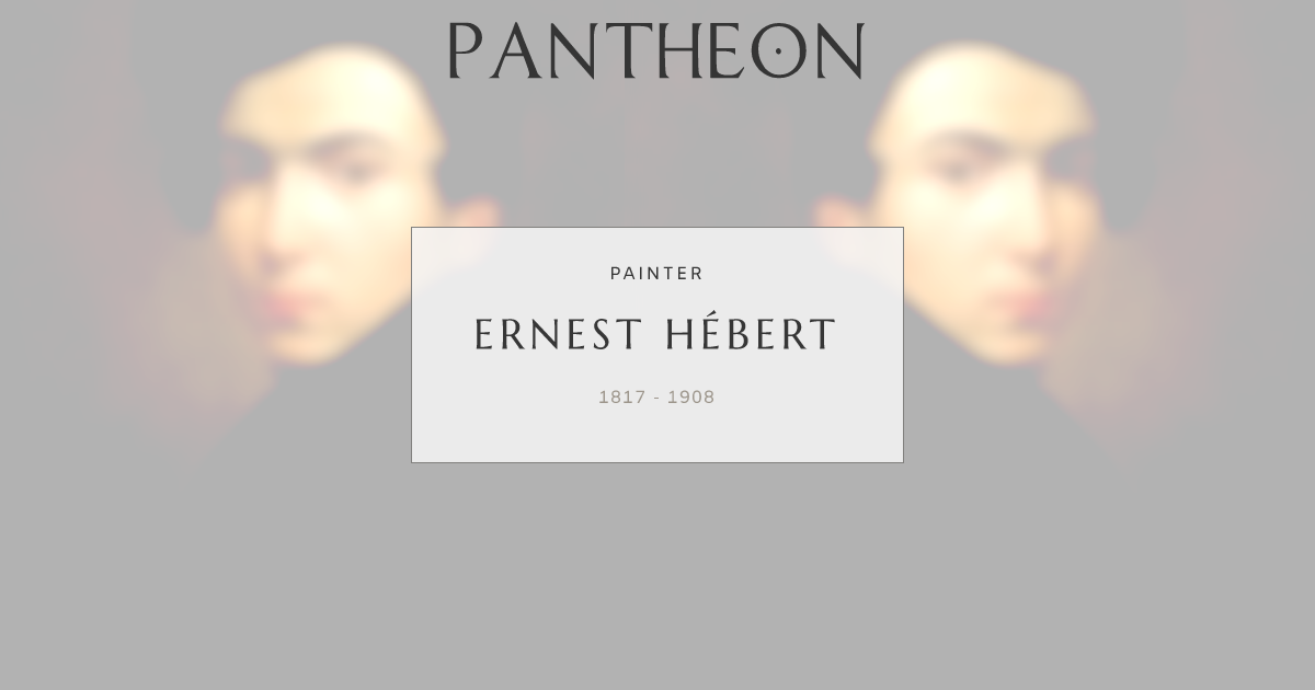 Ernest Hébert Biography | Pantheon