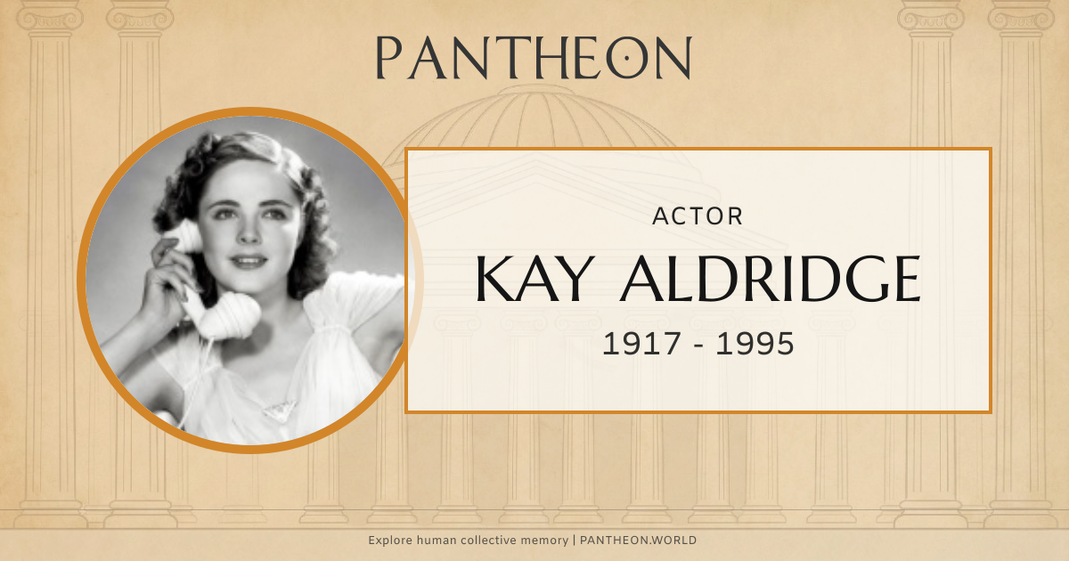 Kay Aldridge Biography | Pantheon