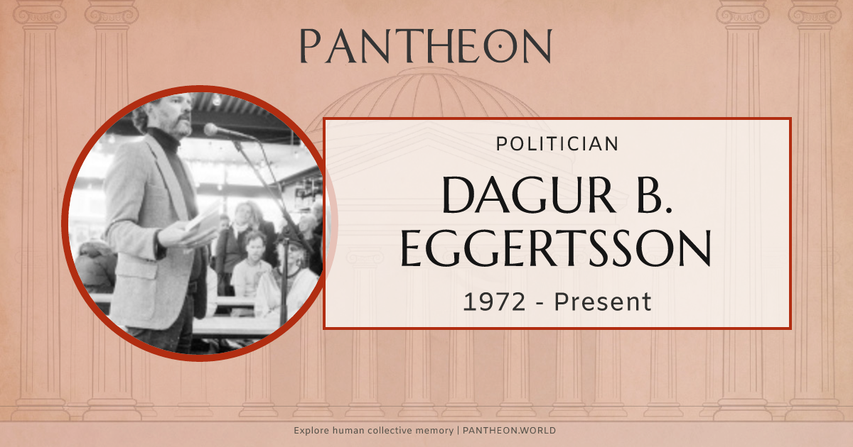 Dagur B. Eggertsson Biography | Pantheon