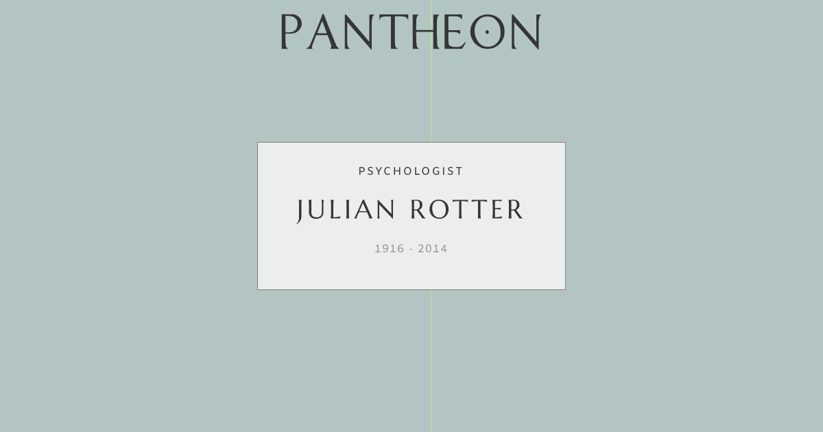 Julian Rotter Biography | Pantheon