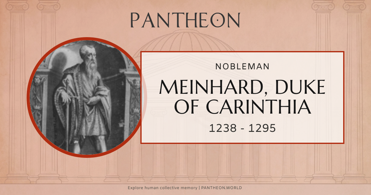 Meinhard, Duke of Carinthia Biography | Pantheon