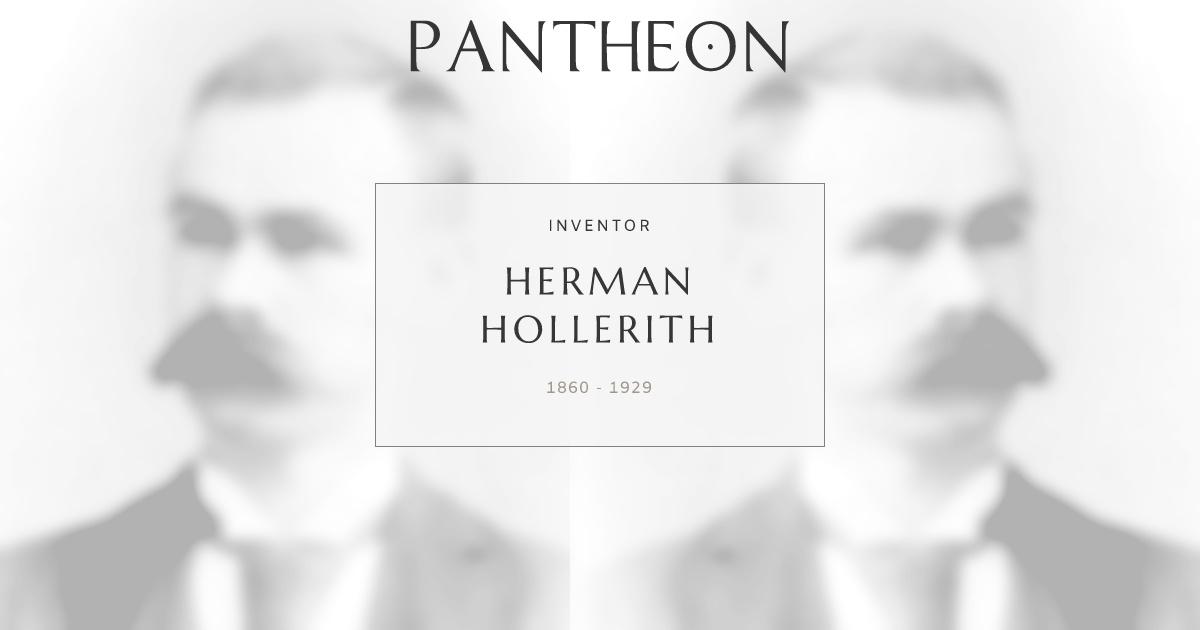 Herman Hollerith Biography | Pantheon