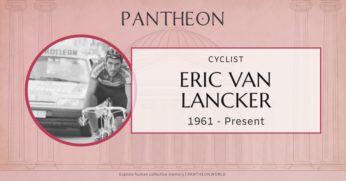 Eric Van Lancker Biography | Pantheon