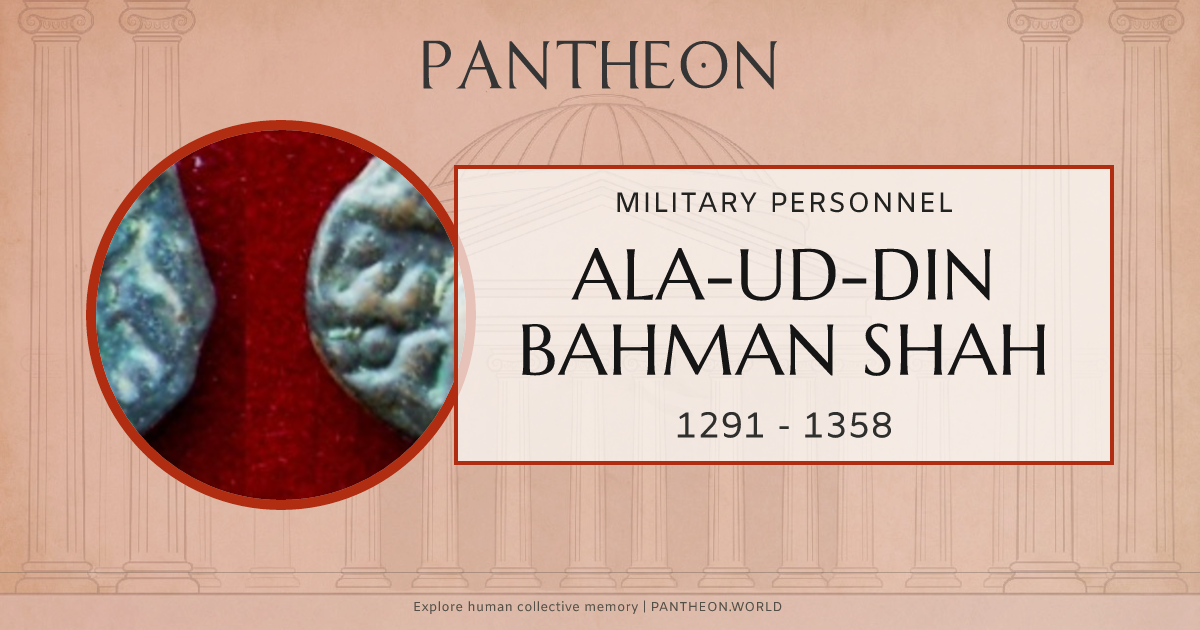 Ala-ud-Din Bahman Shah Biography | Pantheon