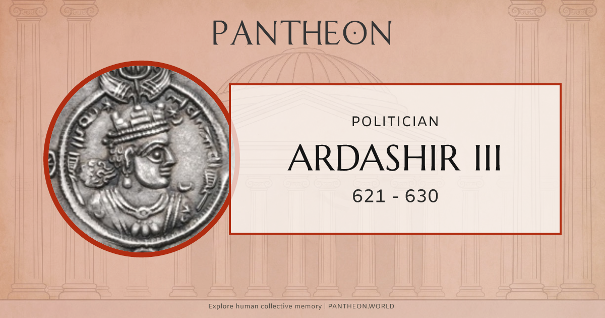 Ardashir III Biography | Pantheon