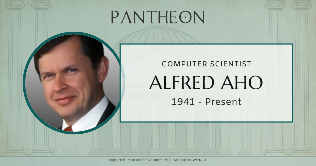 Alfred Aho Biography | Pantheon