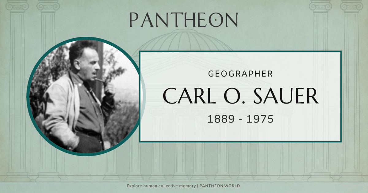 Carl O. Sauer Biography | Pantheon