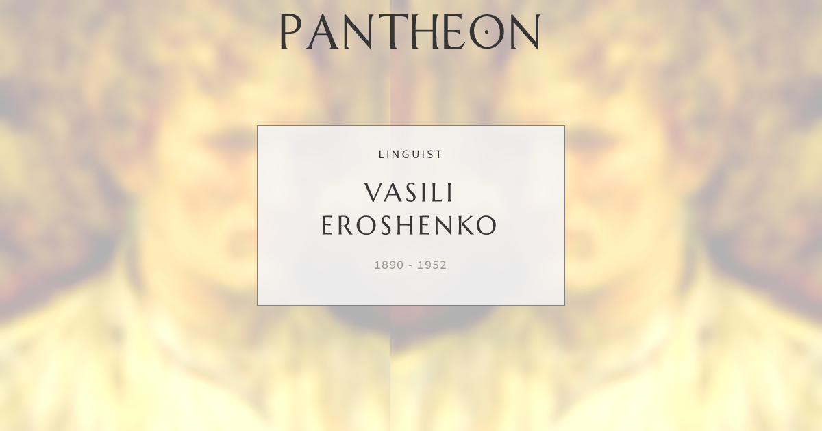 Vasili Eroshenko Biography | Pantheon
