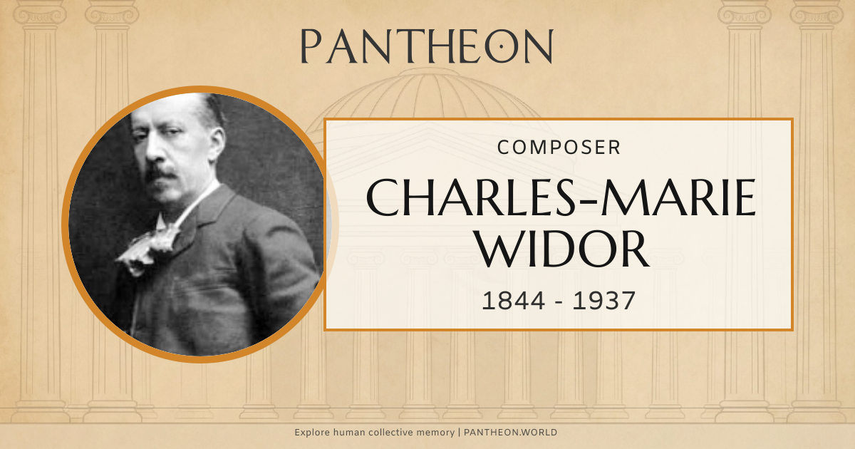 Charles-Marie Widor Biography | Pantheon