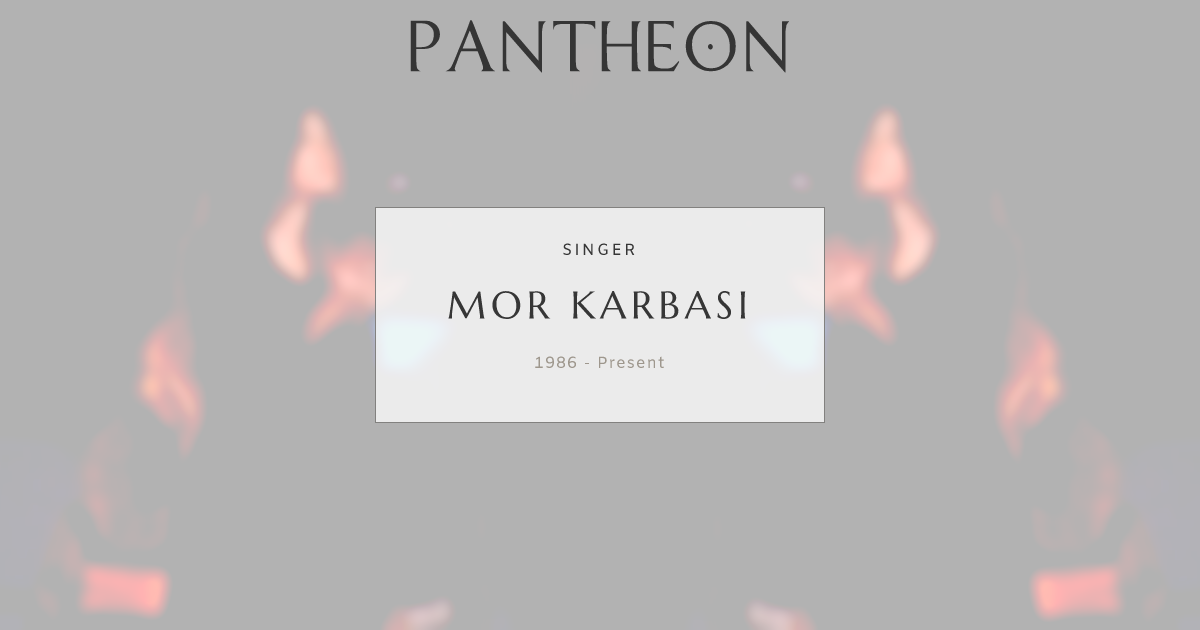 Mor Karbasi Biography | Pantheon
