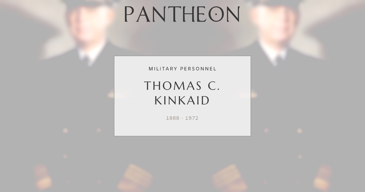 Thomas C. Kinkaid Biography | Pantheon