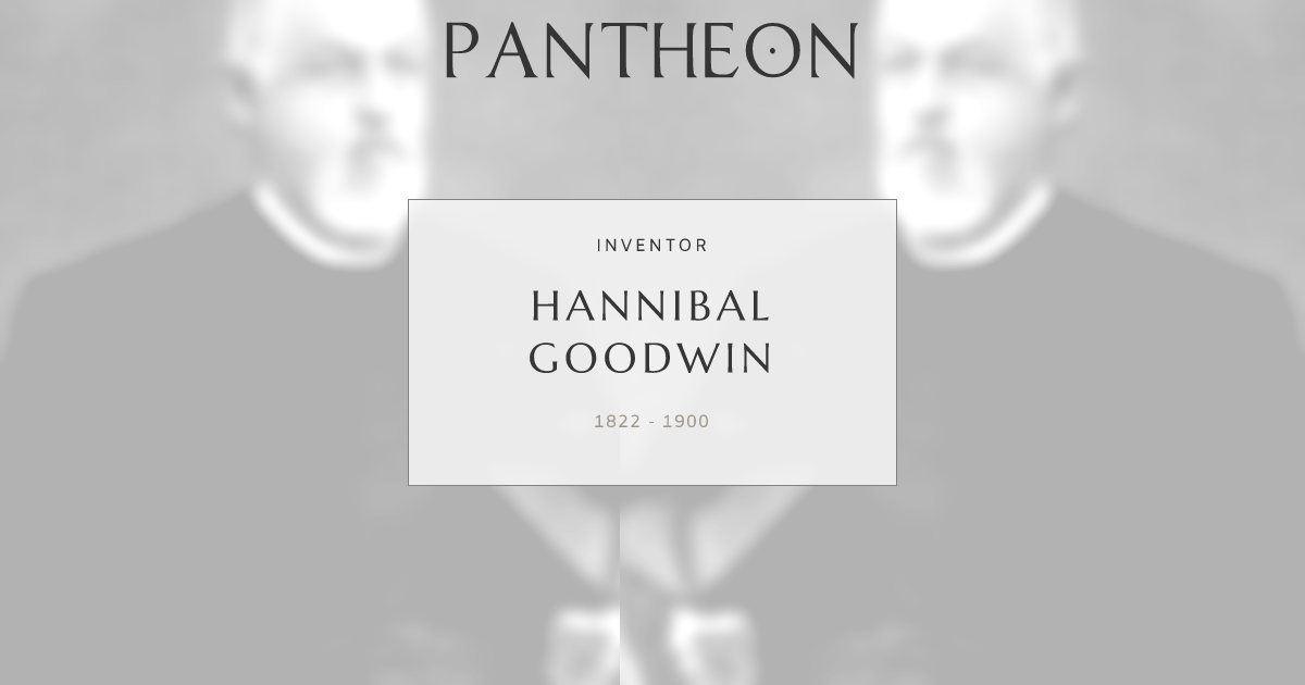 Hannibal Goodwin Biography | Pantheon