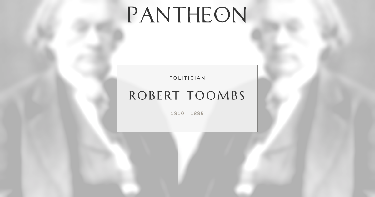 Robert Toombs Biography | Pantheon