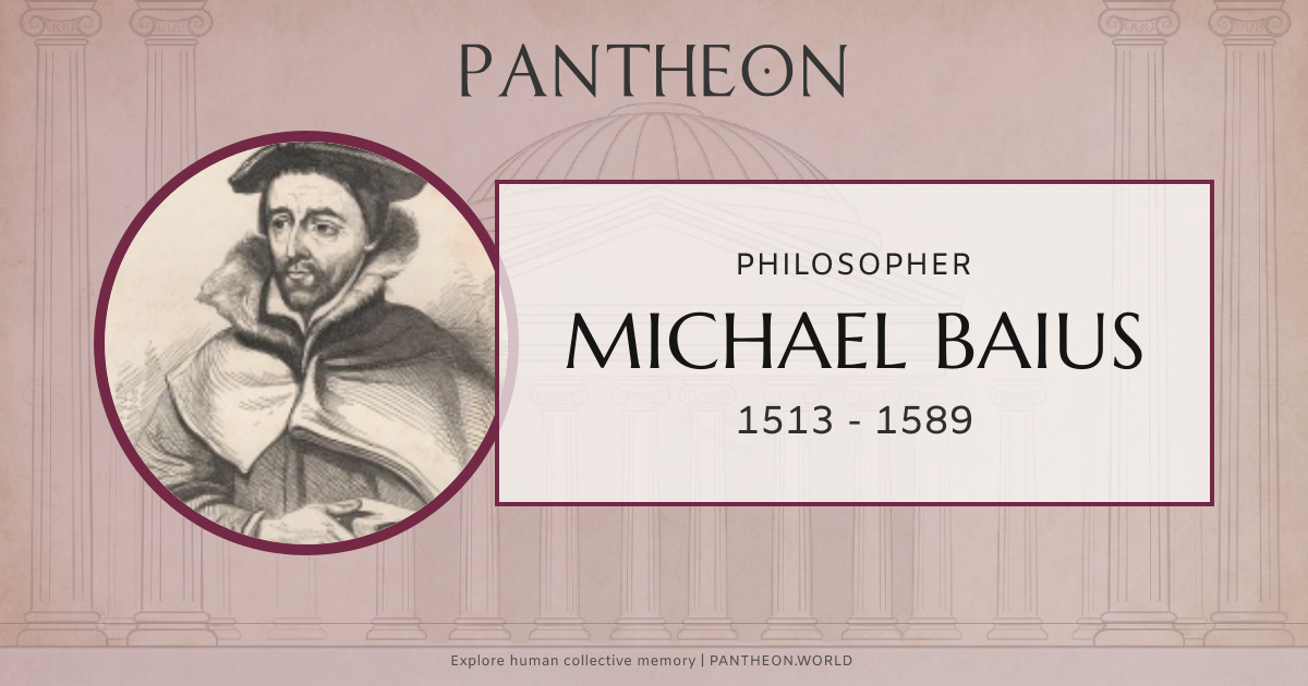 Michael Baius Biography | Pantheon