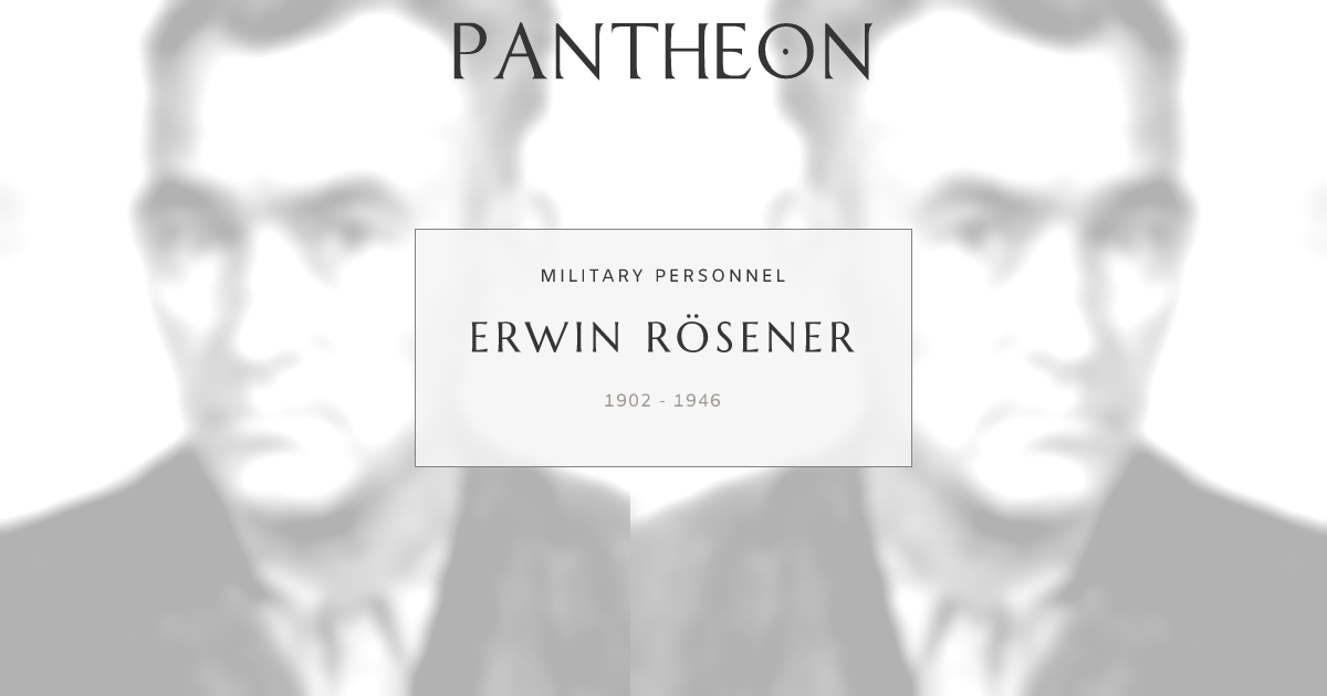 Erwin Rösener Biography | Pantheon