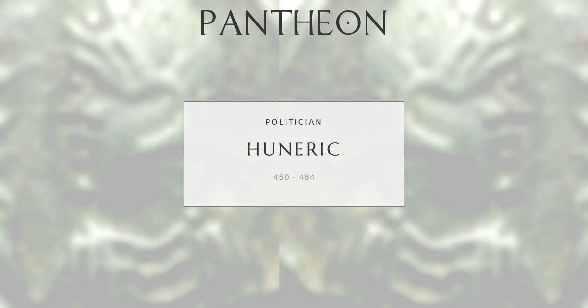 Huneric Biography | Pantheon