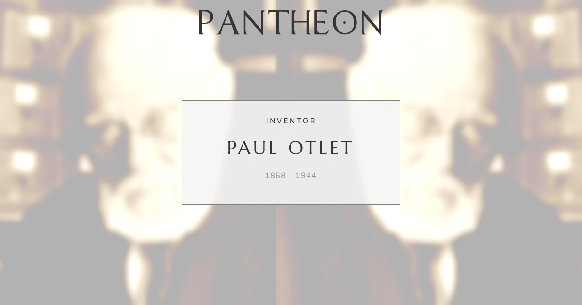 Paul Otlet Biography | Pantheon