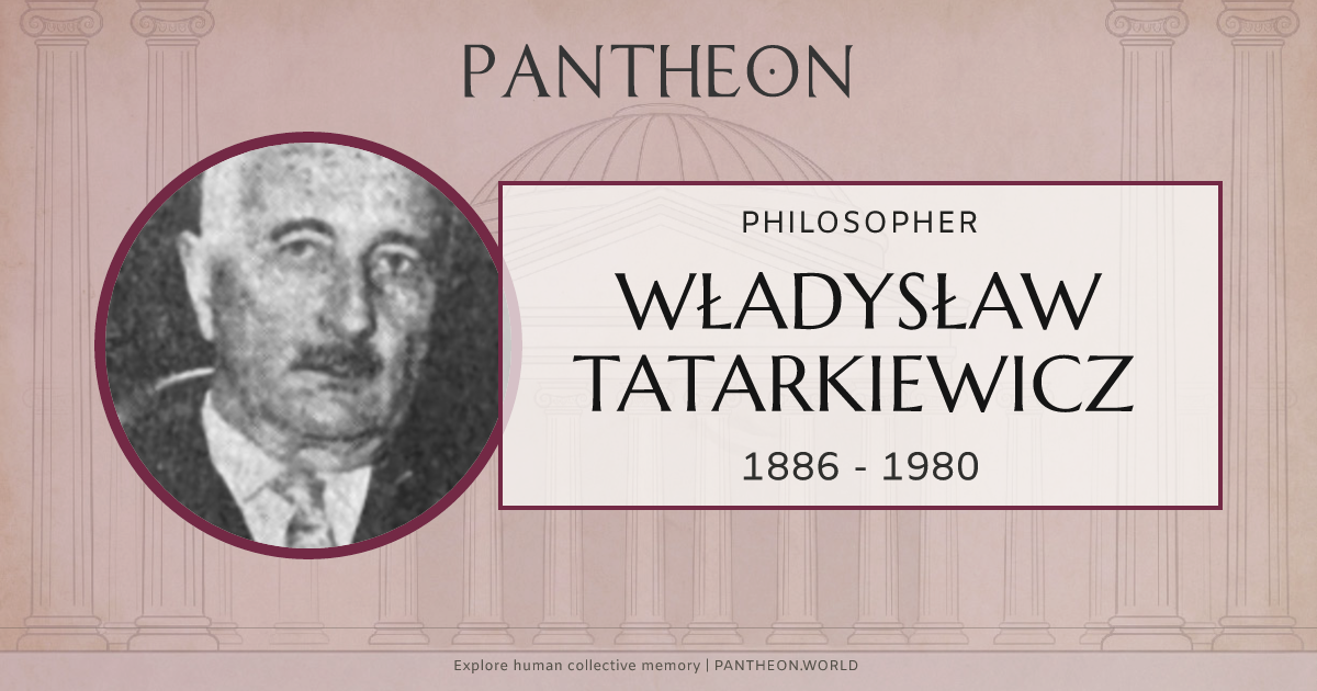 Władysław Tatarkiewicz Biography | Pantheon