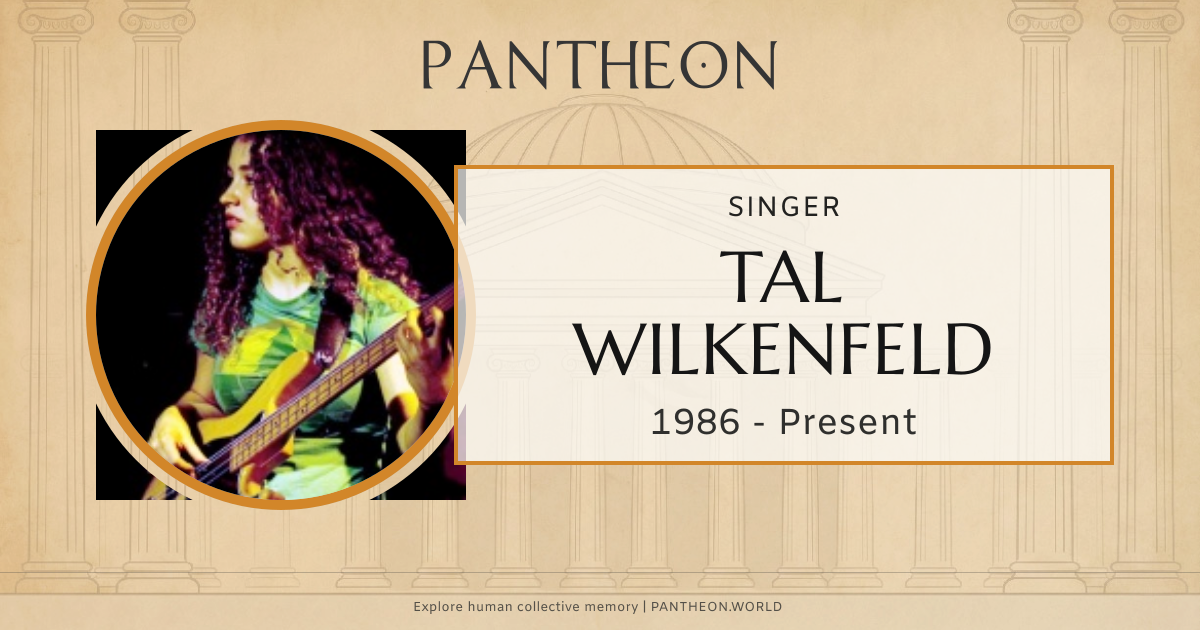 Tal Wilkenfeld Biography | Pantheon