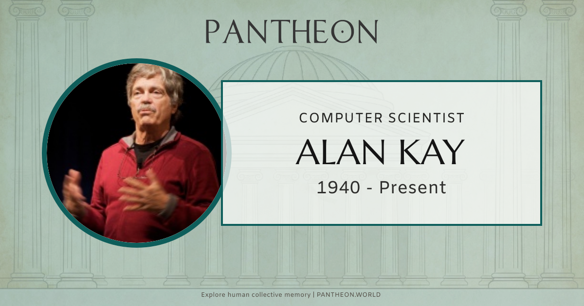 Alan Kay Biography | Pantheon