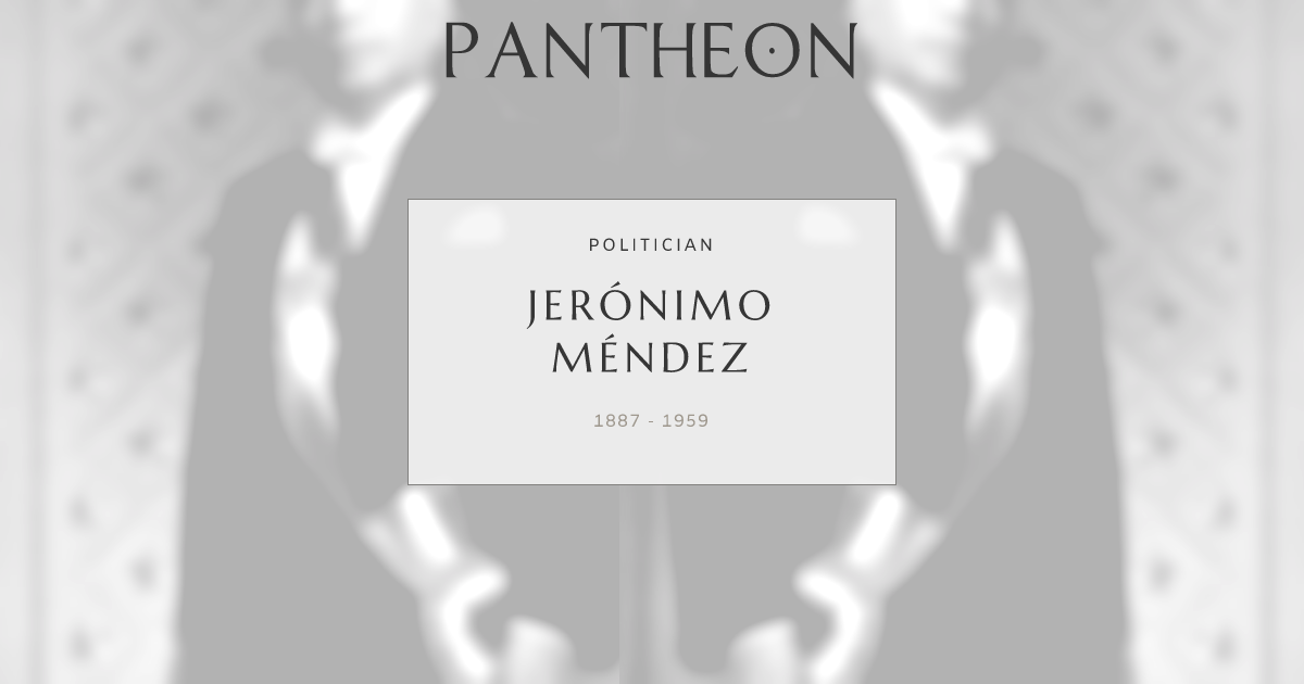 Jerónimo Méndez Biography | Pantheon