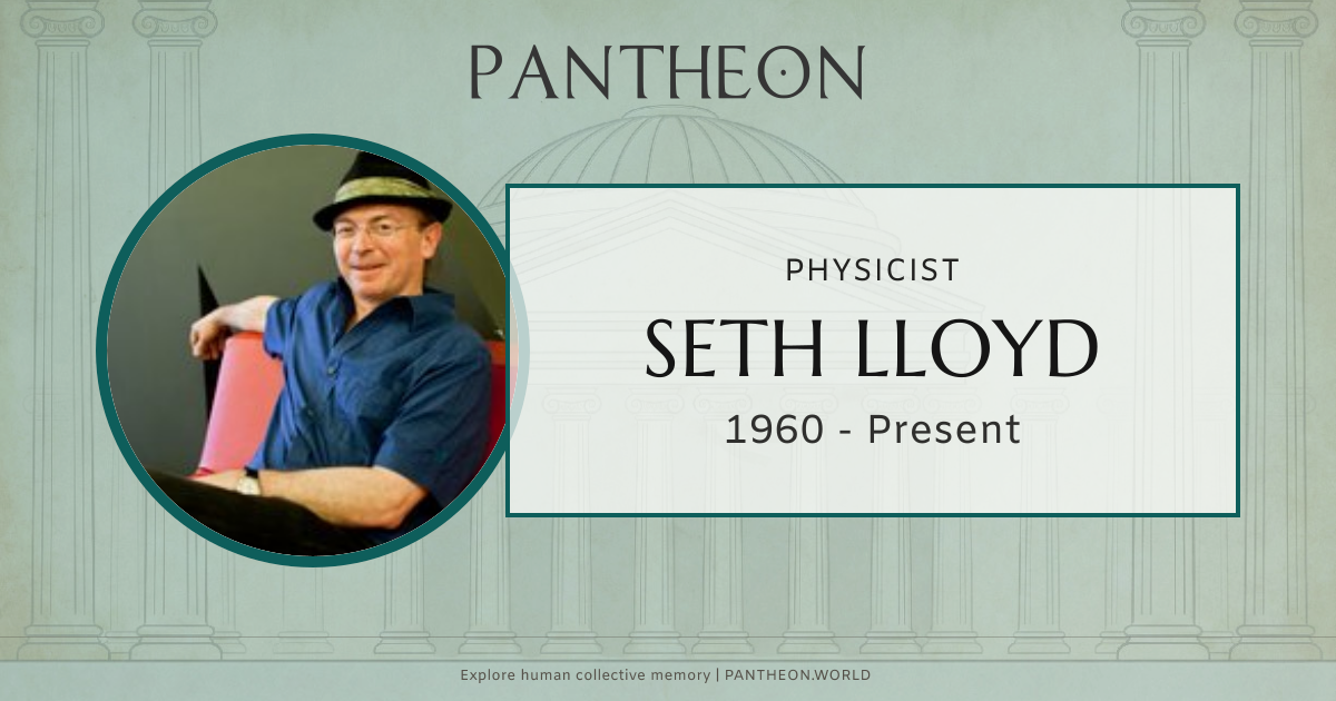 Seth Lloyd Biography | Pantheon
