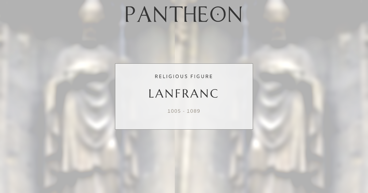 Lanfranc Biography | Pantheon