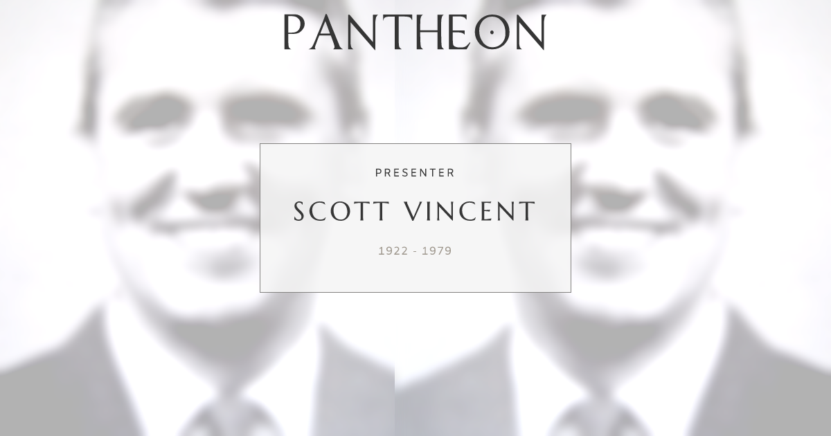 Scott Vincent Biography | Pantheon