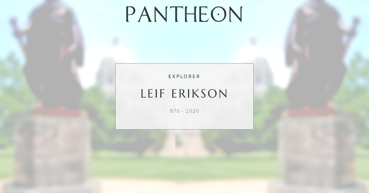 Leif Erikson Biography | Pantheon