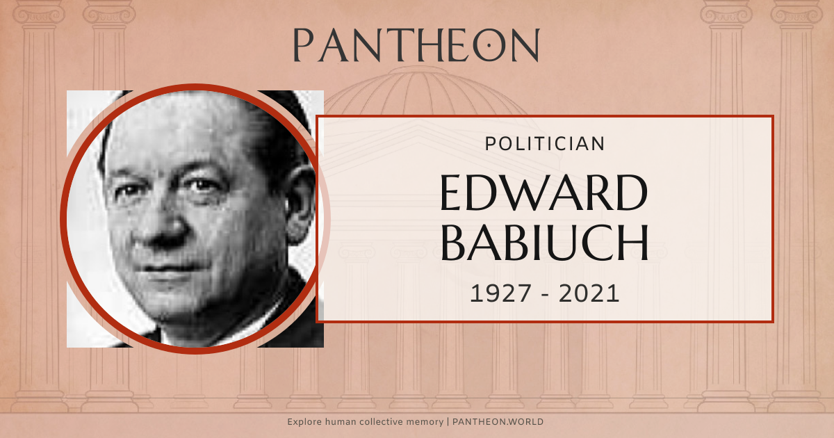 Edward Babiuch Biography | Pantheon