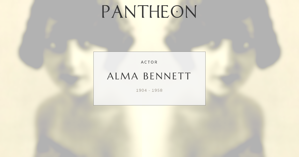 Alma Bennett Biography | Pantheon