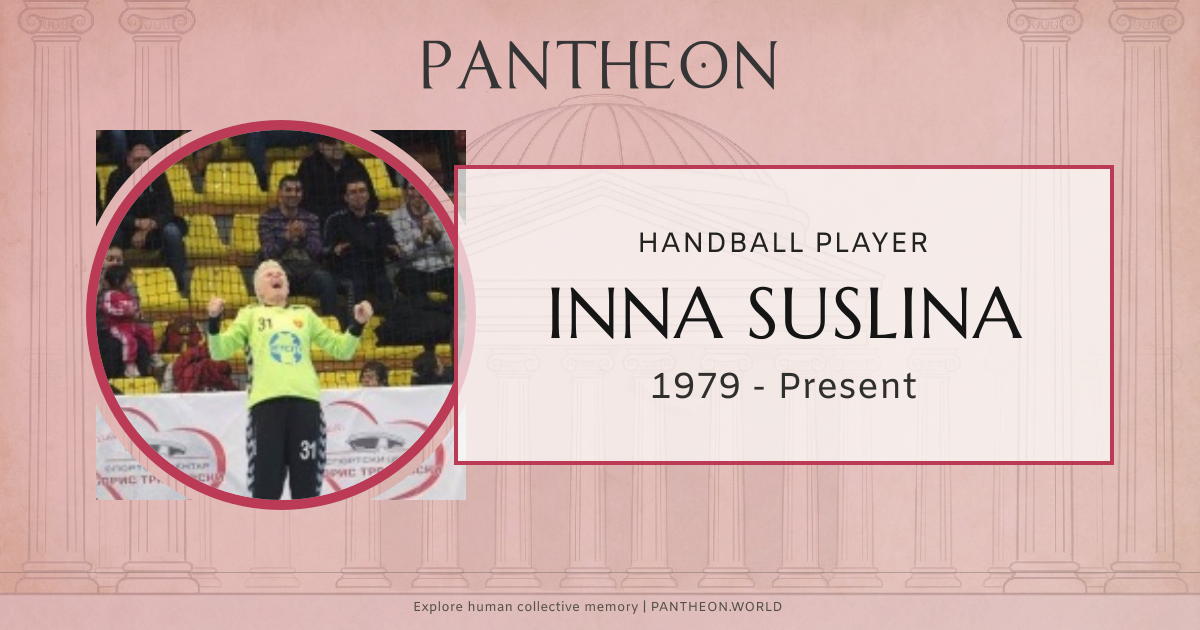 Inna Suslina Biography | Pantheon