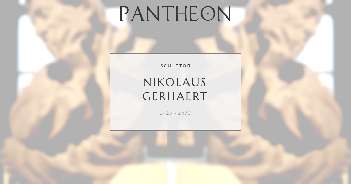 Nikolaus Gerhaert Biography | Pantheon