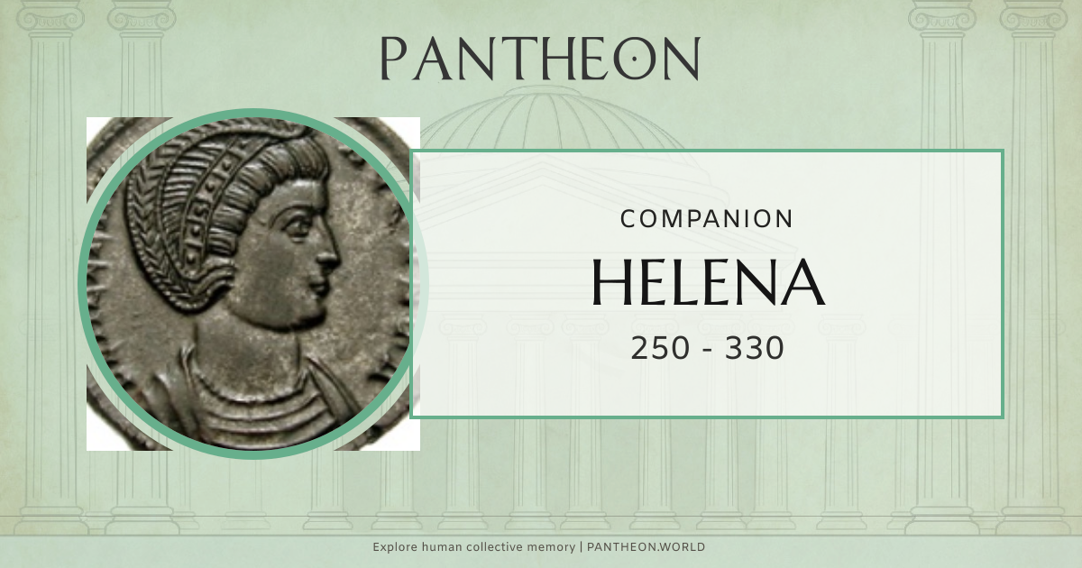 Helena Biography | Pantheon