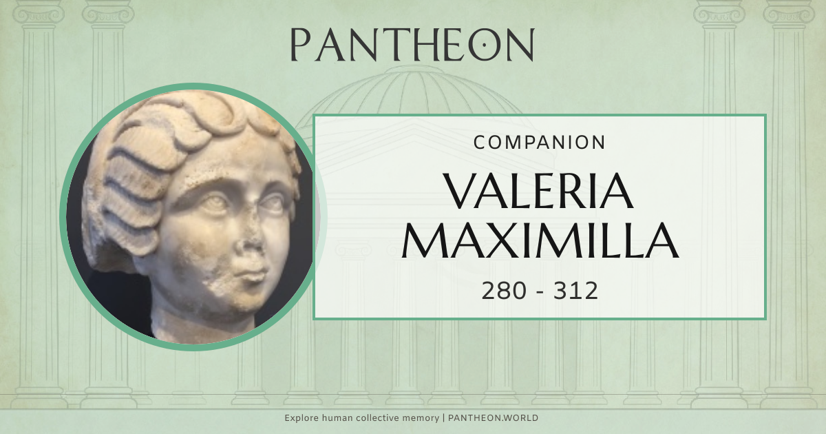 Valeria Maximilla Biography | Pantheon