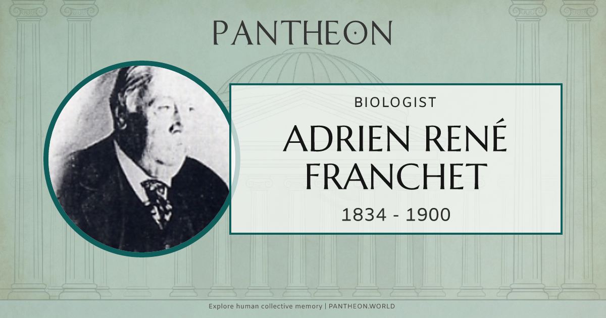 Adrien René Franchet Biography | Pantheon