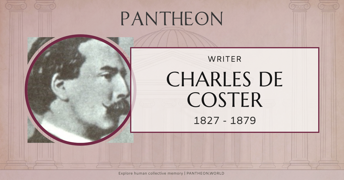 Charles De Coster Biography | Pantheon