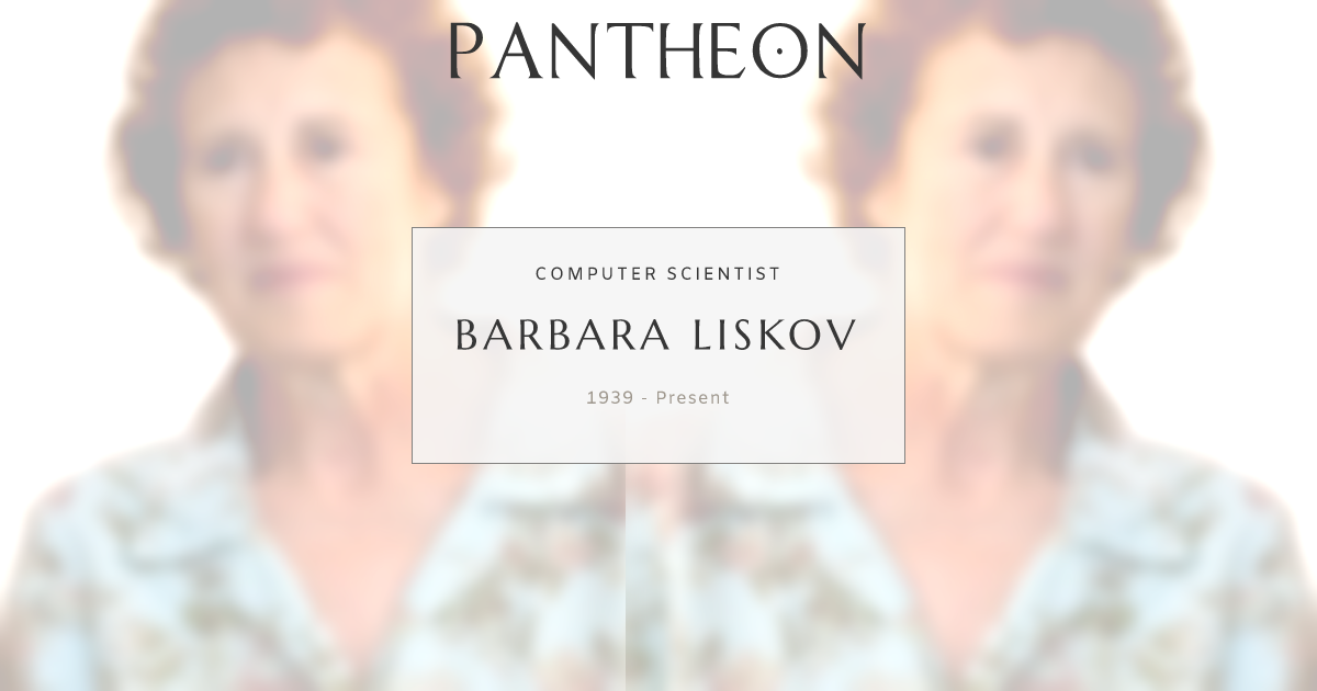 Barbara Liskov Biography | Pantheon