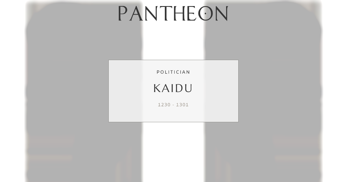Kaidu Biography | Pantheon