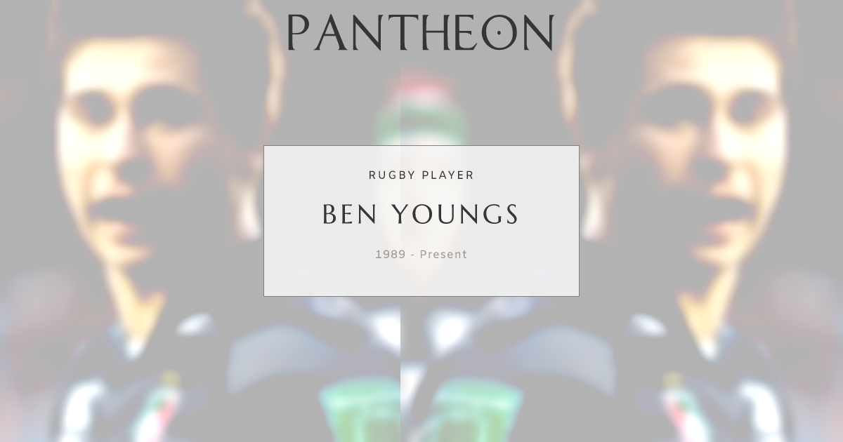 Ben Youngs Biography | Pantheon