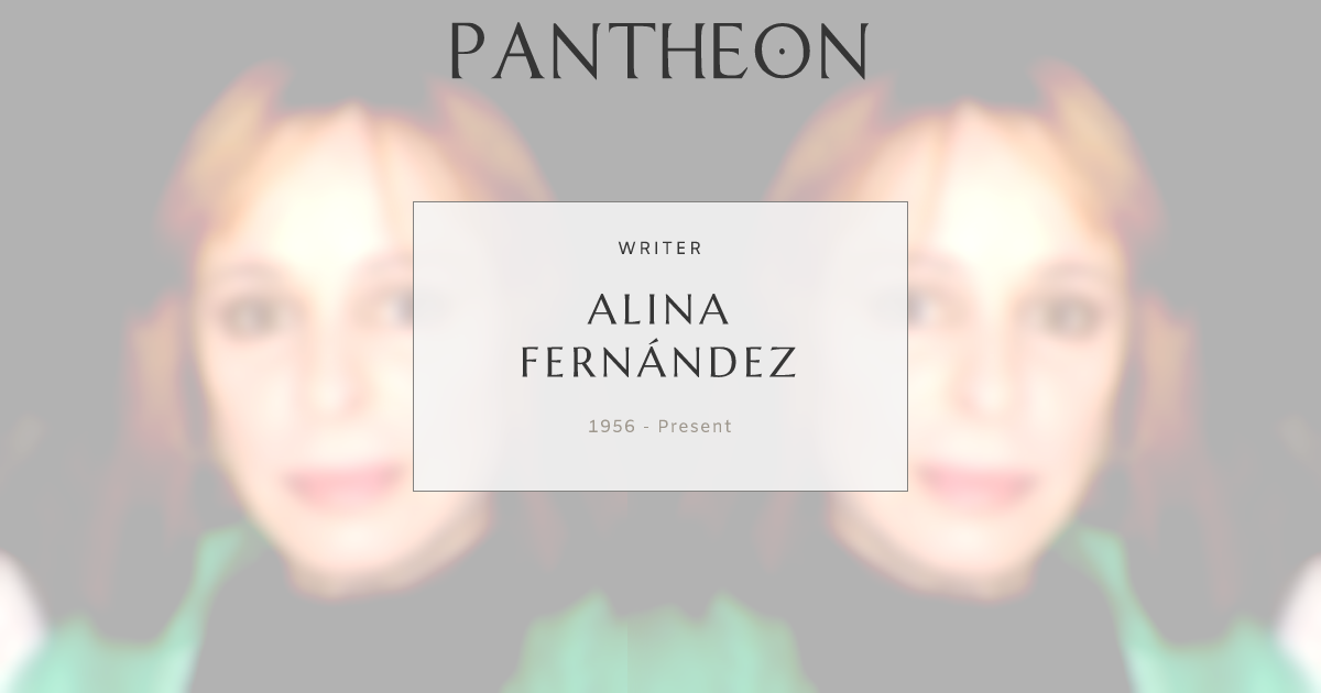 Alina Fernández Biography | Pantheon